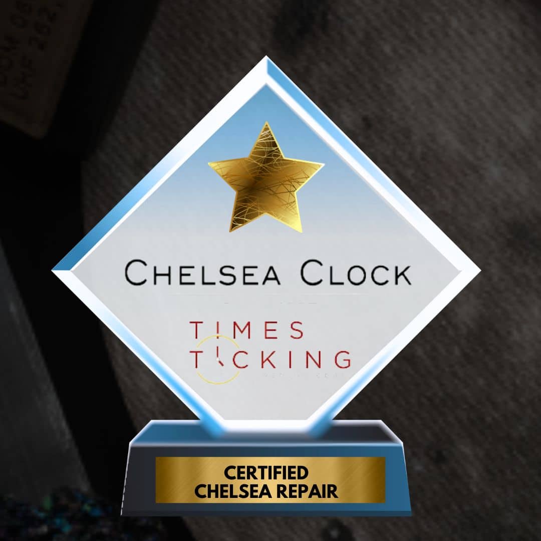 Chelsea Clock Repair - Certified Guaranteed Service