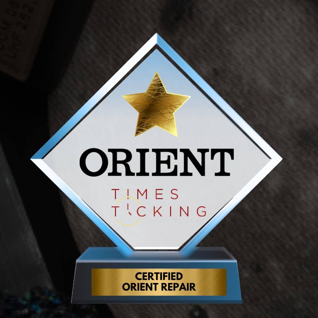 Orient Watch Repair - Certified Guaranteed Service